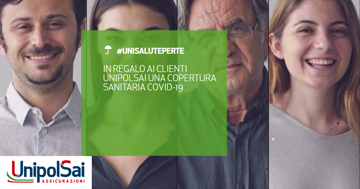 Covid-19: per i clienti UnipolSai GRATIS un'assicurazione in caso di ...