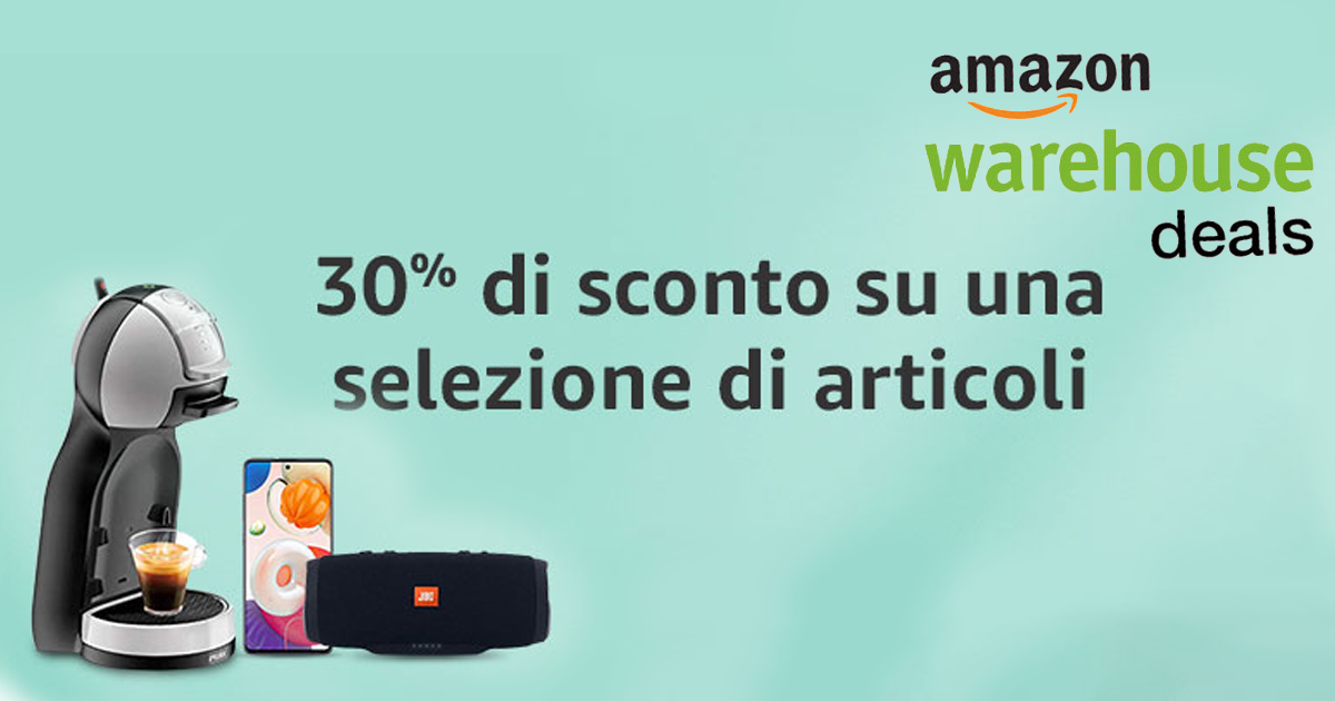 Ed è di nuovo tempo di Warehouse Deals: 30% di extra-sconto sui prodotti usati Amazon! — La ...
