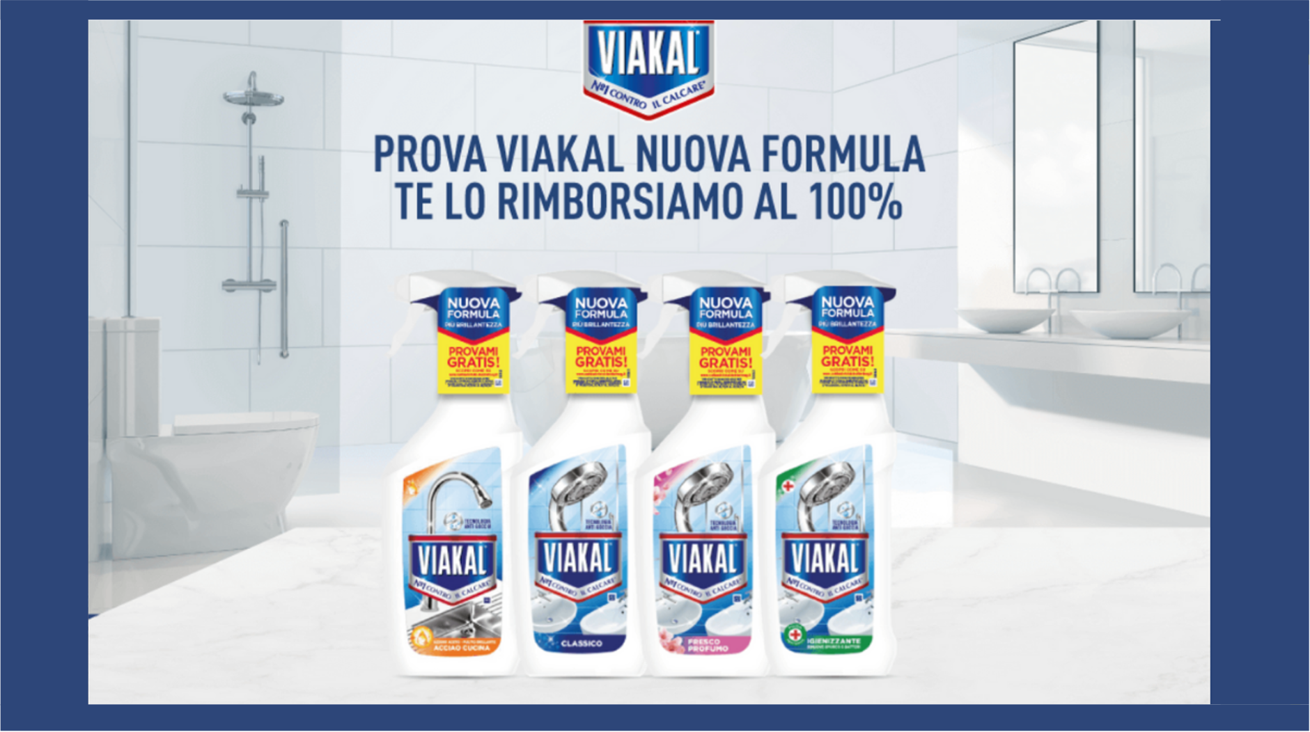 Cashback Viakal 100%: scopri i prodotti che aderiscono e ottieni il ...