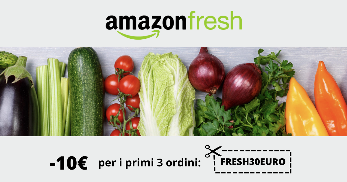Amazon Fresh: usa il codice promozionale e ottieni 10€ di sconto sui ...