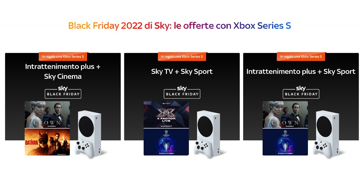 Il Black Friday arriva anche da Sky: Xbox Series S in regalo con i ...