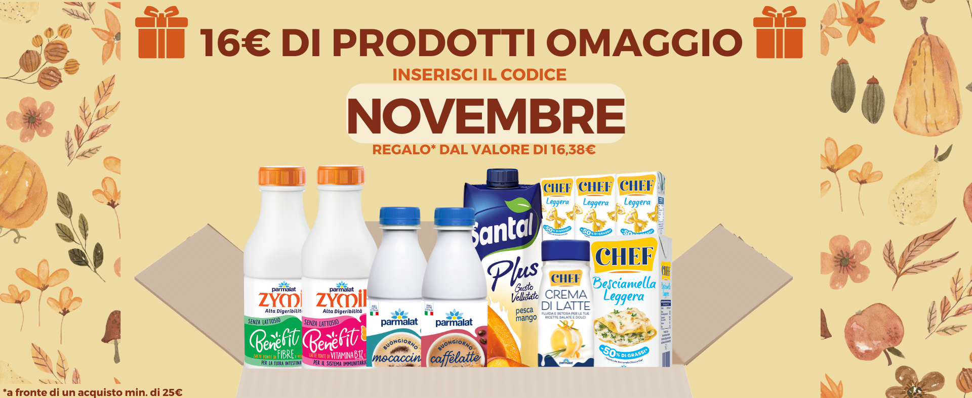 Acquista sul Parmalat eShop e ricevi oltre 16€ di prodotti omaggio!