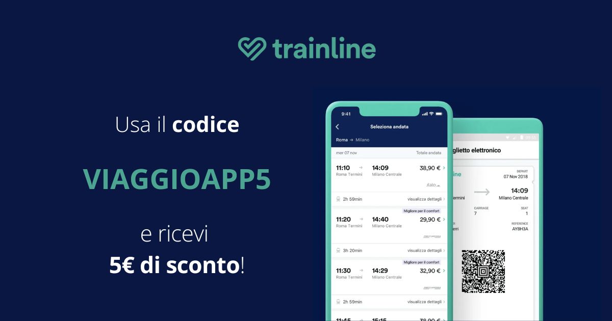 Trainline: scarica l'app e usa il codice esclusivo per avere 5€ di ...