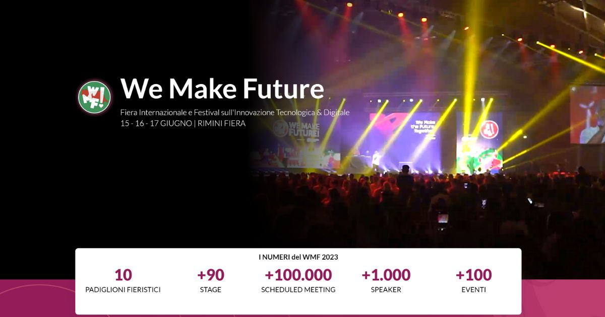 We Make Future 2023, date e programma: approfitta subito dell'offerta! — La pagina degli sconti