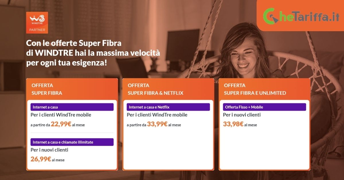 WindTre: con le offerte Super Fibra navighi alla massima velocità da ...