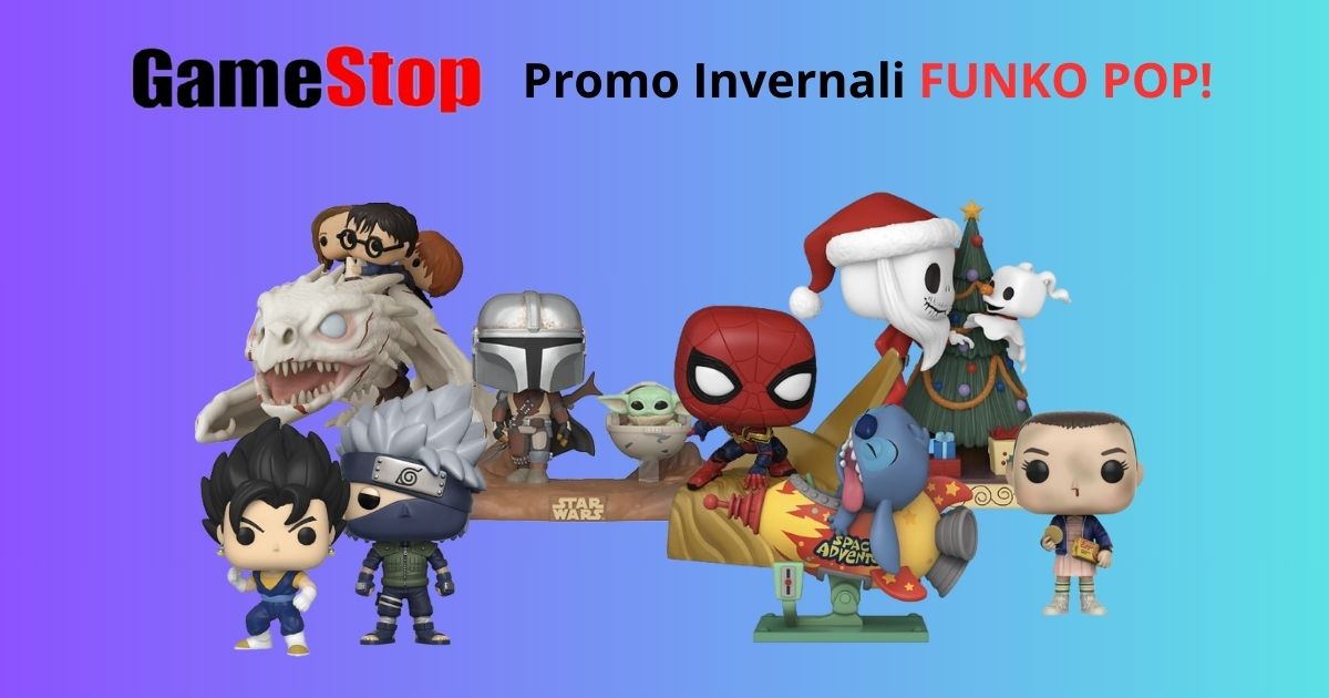 Promo GameStop: Funko Pop! a metà prezzo e quelli Deluxe scontati del ...