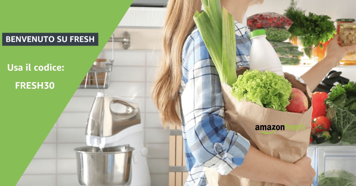 Offerta Amazon Fresh: usa il codice promo e ottieni 30€ di sconto sui ...
