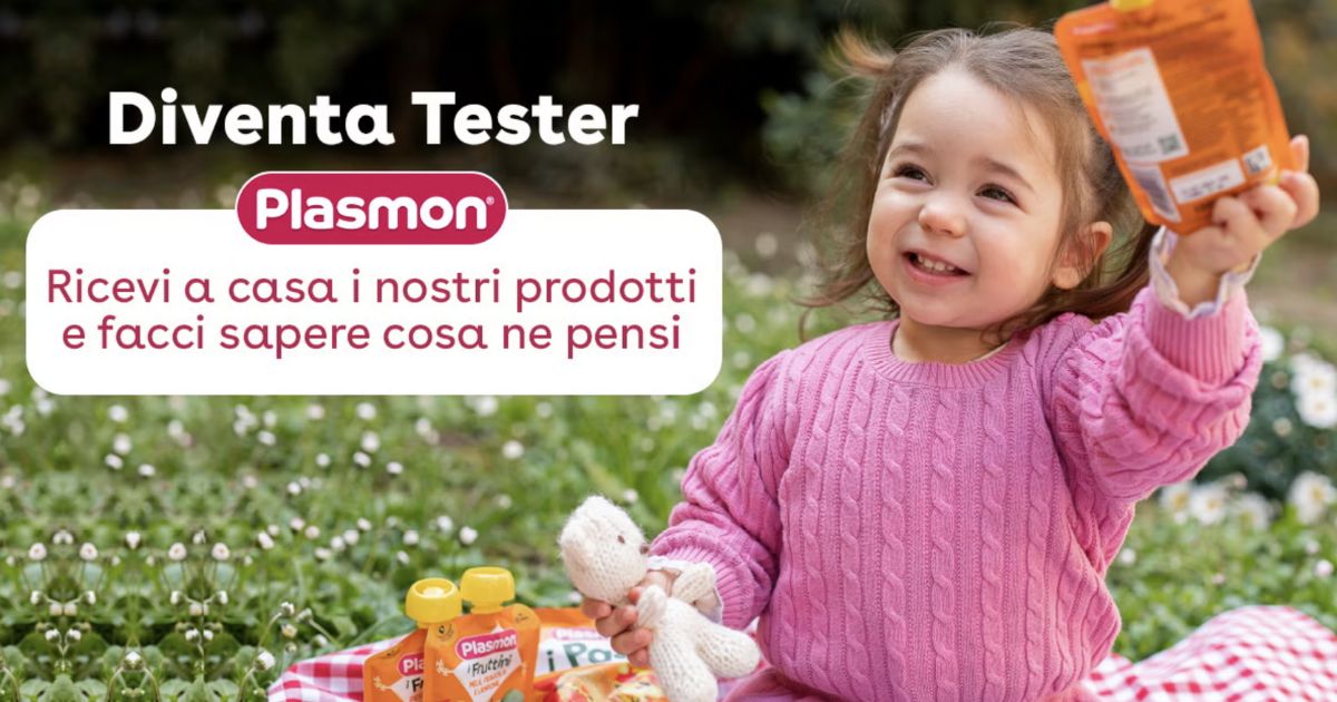 Diventa tester Plasmon e ricevi gratis una box con 20 prodotti da ...
