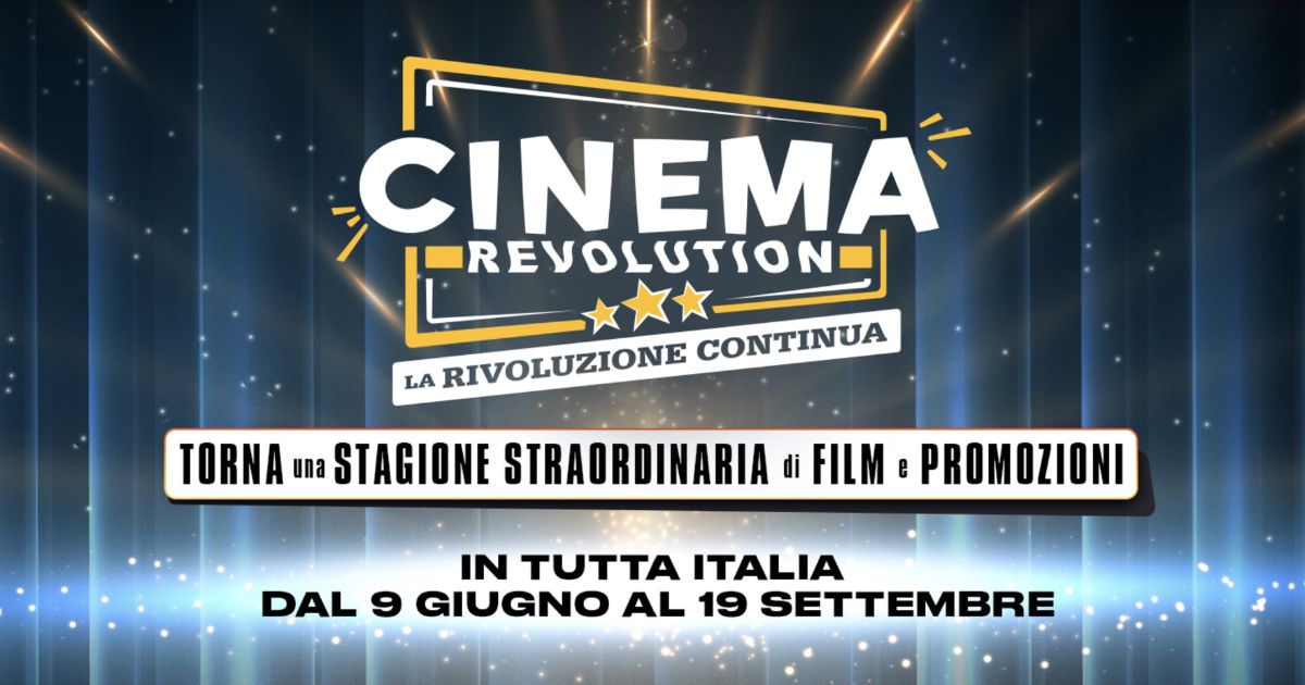 CINEMA REVOLUTION 2024: film italiani ed europei a soli 3,50€ per tutta l’estate! — La pagina ...