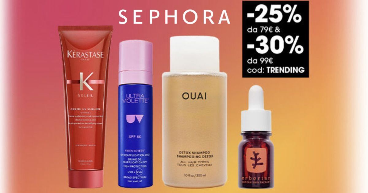 Offerta Sephora: ottieni fino al 30% di sconti su prodotti di skincare ...