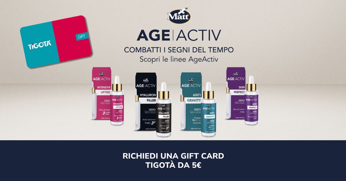 Premio certo Matt: acquista 1 siero e ottieni una gift card Tigotà da 5 ...