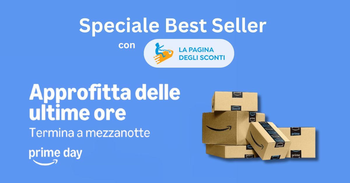Prime Day 2025, atto finale: ecco i best seller che vanno a ruba! — La pagina degli sconti