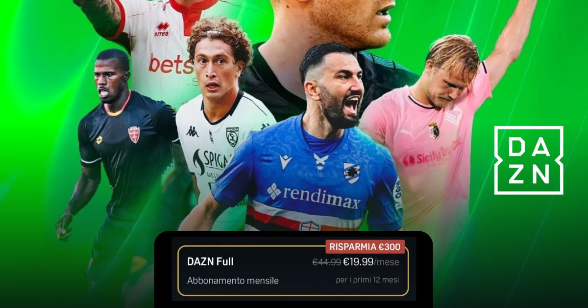 DAZN Full in offerta a soli 19,99€ al mese per 1 anno (solo per alcuni account)! — La pagina ...